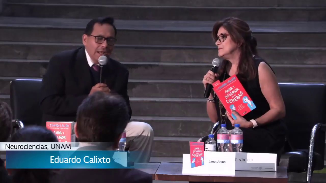 Amor y desamor en el cerebro por Dr. Eduardo Calixto - YouTube