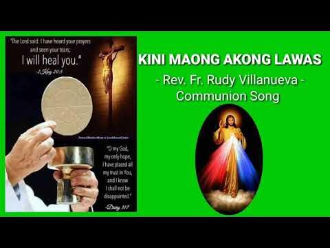 KINI MAONG AKONG LAWAS -Rev.Fr. Rudy Villanueva - YouTube