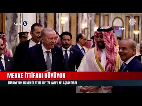 Mekke İttifakı Büyüyor! Türkiye’nin Hamlesi Atina İle Tel Aviv’i Telaşlandırdı