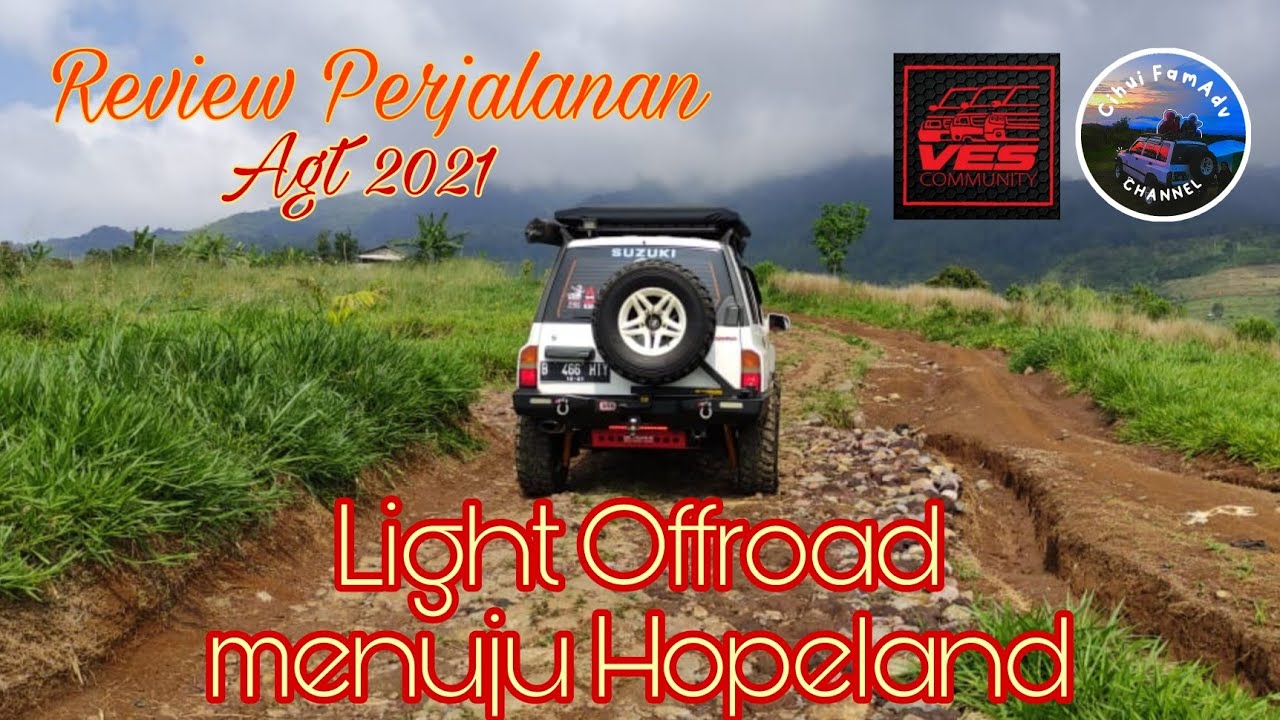 Light Offroad menuju Hopeland Camp - YouTube
