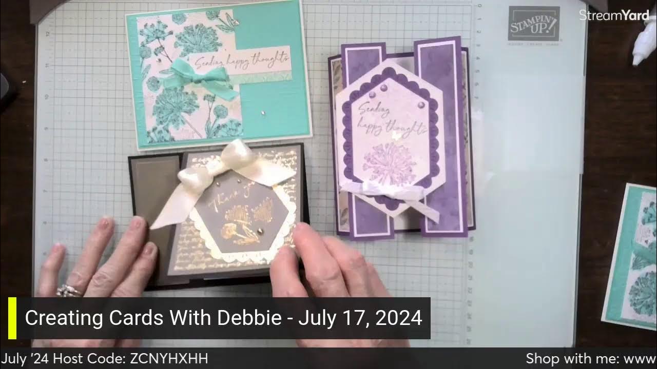 Creating Cards With Debbie-July 17, 2024 - YouTube