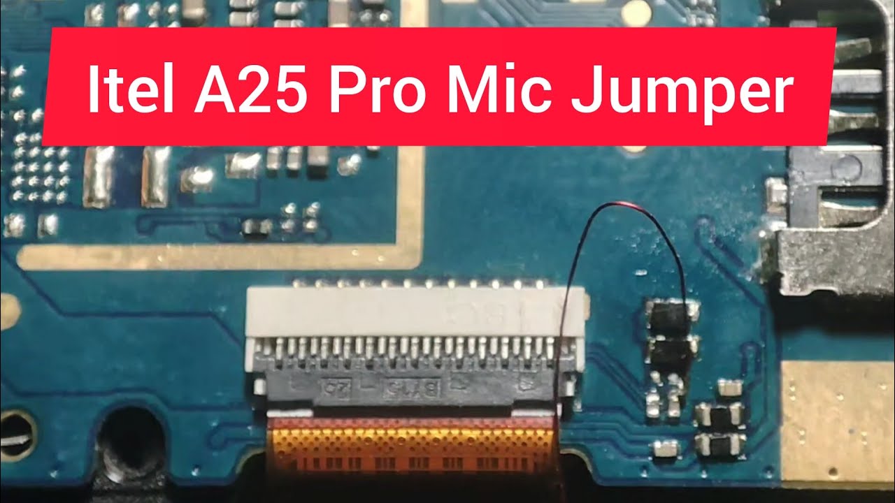 Itel A25 Pro, L5002P MIC Jumper Solution - YouTube