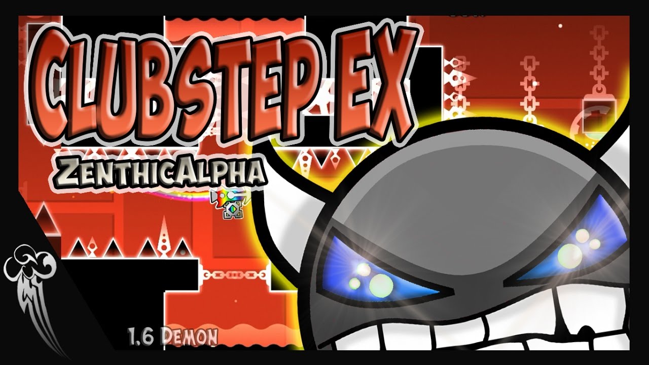 ''Clubstep EX'' (Easy Demon) by ZenthicAlpha 100% Complete || Geometry ...