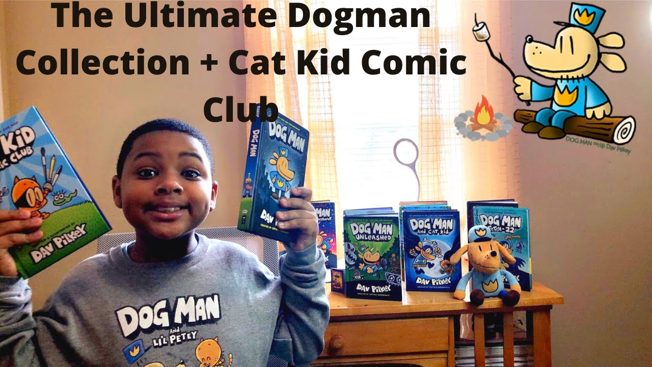The Ultimate Dog Man Book Collection + Cat Kid Comic Club Review - YouTube