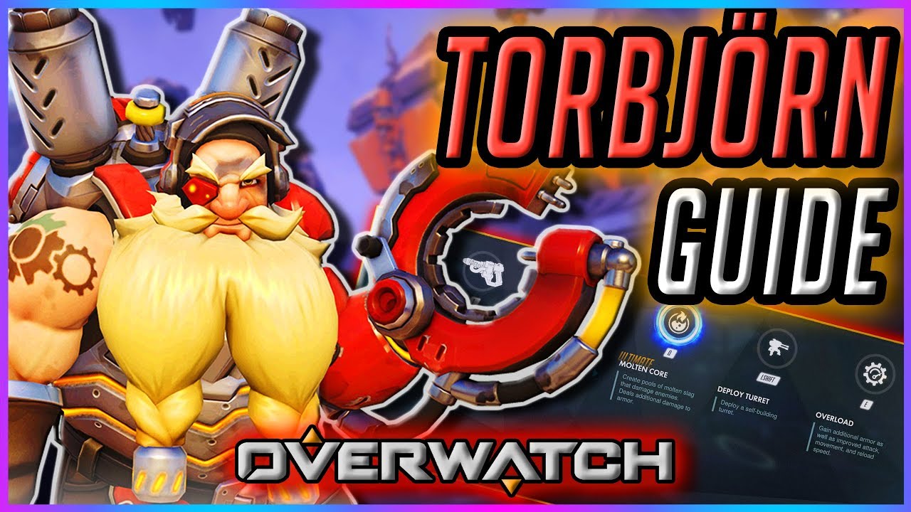 How To Play TORBJORN | Guide & Gameplay Tips [Overwatch] - YouTube