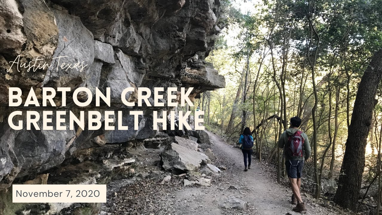 Barton Creek Greenbelt Trail Hike (Austin,Texas) - YouTube