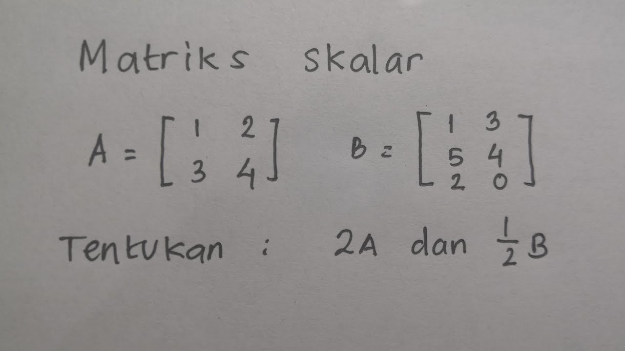 Matriks Skalar | Matematika SMA - YouTube