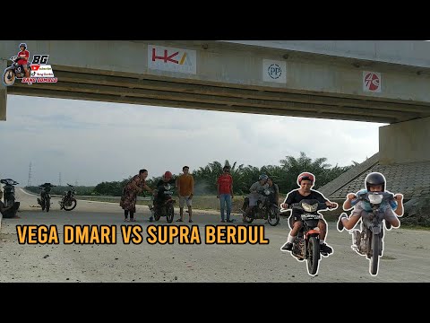 VEGA DMARI VS SUPRA BERDUL