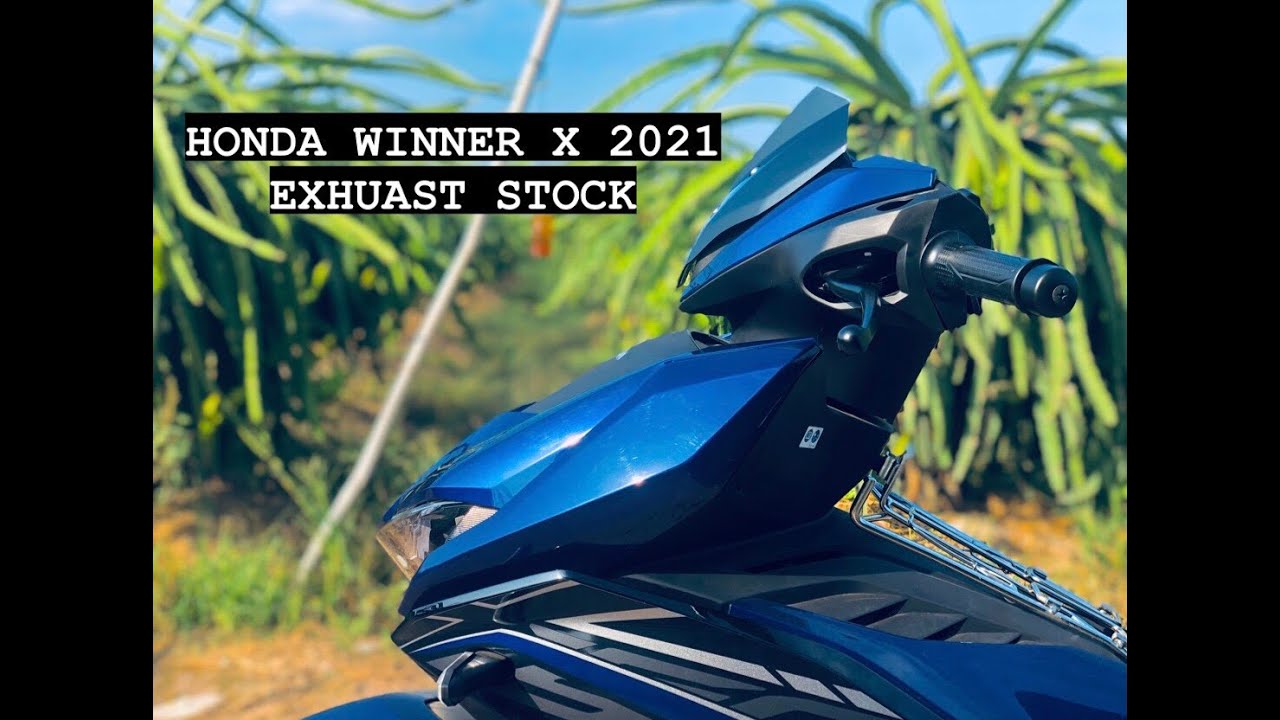 HONDA WINNER X 150 2021 Exhaust Stocks Vietnam - YouTube