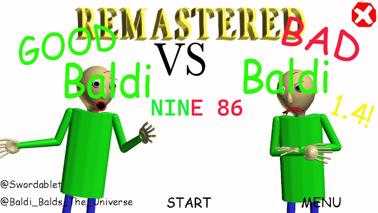 I Play Baldi Basic Good Baldi Vs Bad Baldi Remaster - YouTube