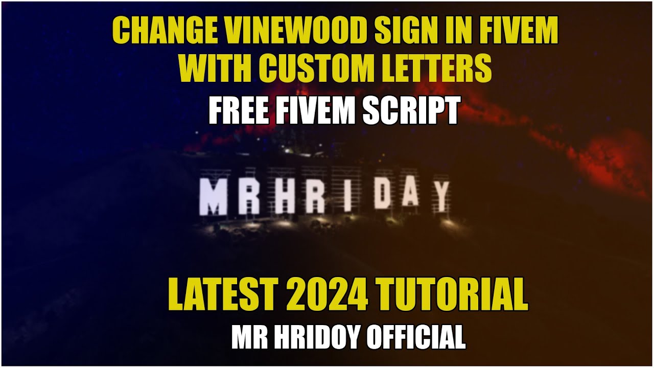 [Standalone] Change Vinewood Sign With Custom Letters in FiveM Server ...