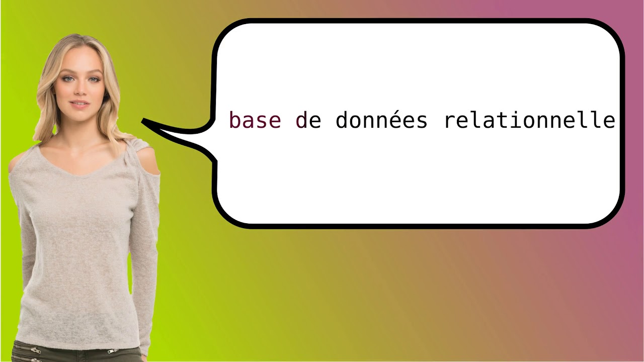 How to say 'relational database' in French? - YouTube
