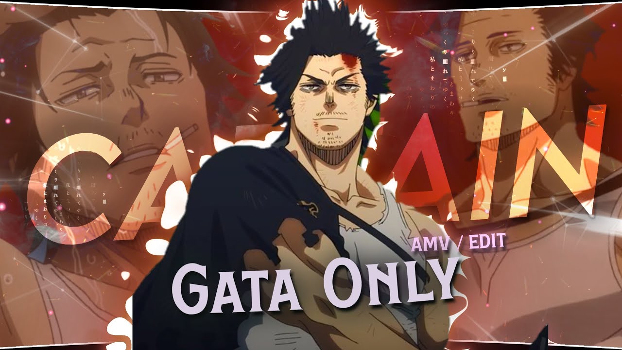 GATA ONLY ~ CAPTAIN YAMI 🔥[EDIT/ AMV] || BLACK CLOVER 🌟||#captainyami # ...