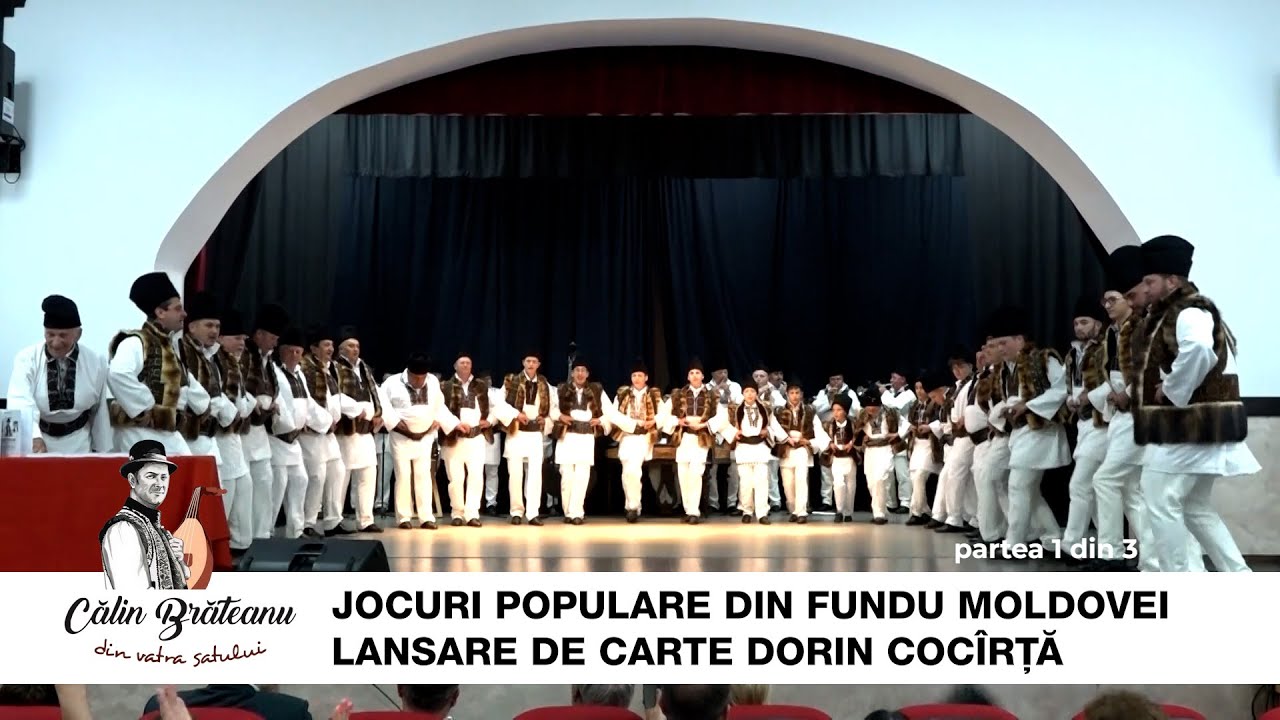 Din Vatra Satului - Jocuri Populare din Fundu Moldovei - partea 1 - 8 ...