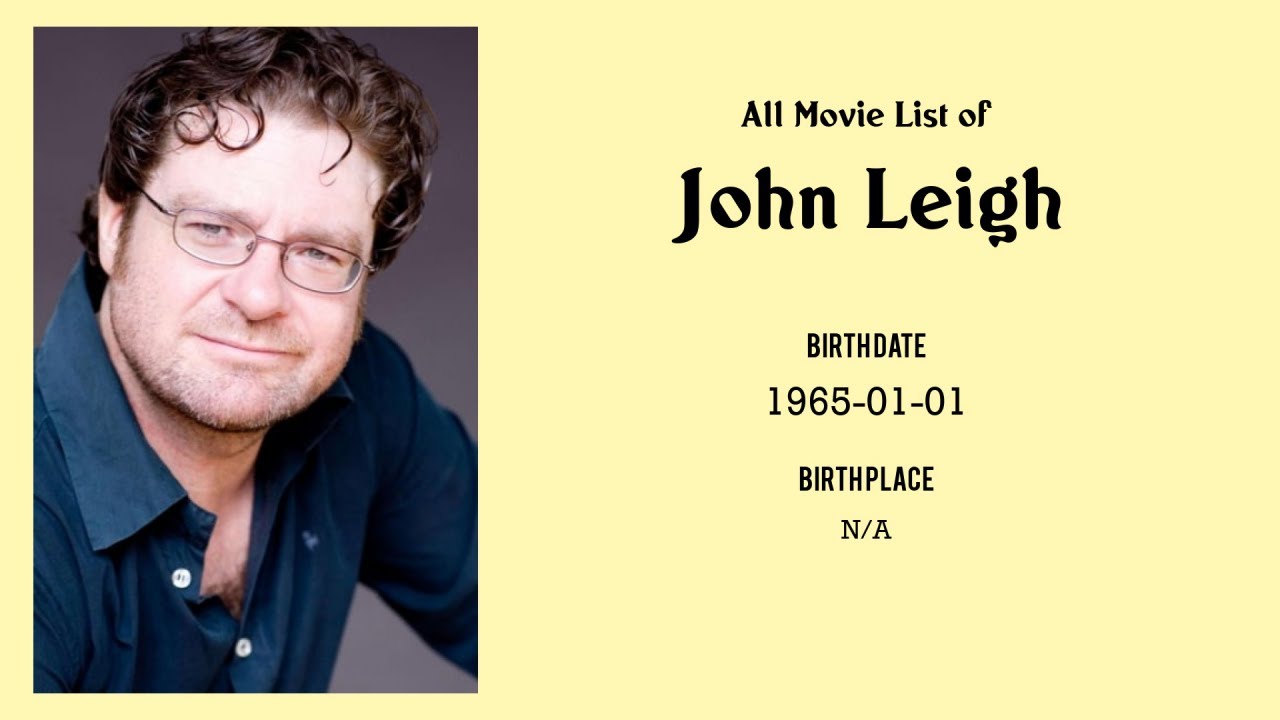 John Leigh Movies list John Leigh| Filmography of John Leigh - YouTube