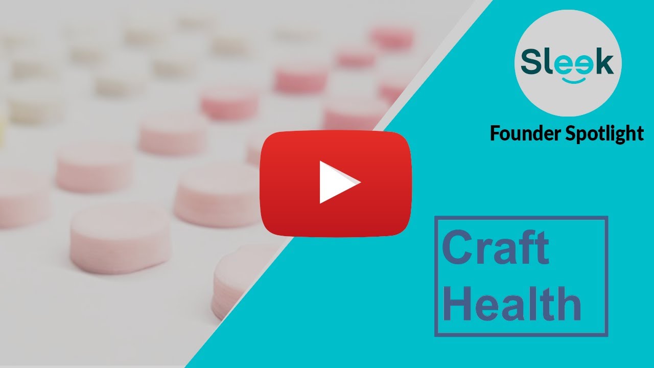 Craft Health | Founder Spotlight | Sleek - YouTube