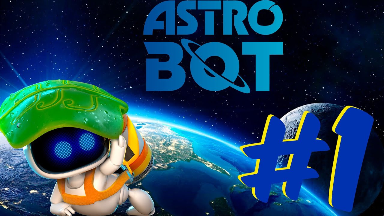 ASTROBOT LA AVENTURA COMIENZA EP 1 - YouTube