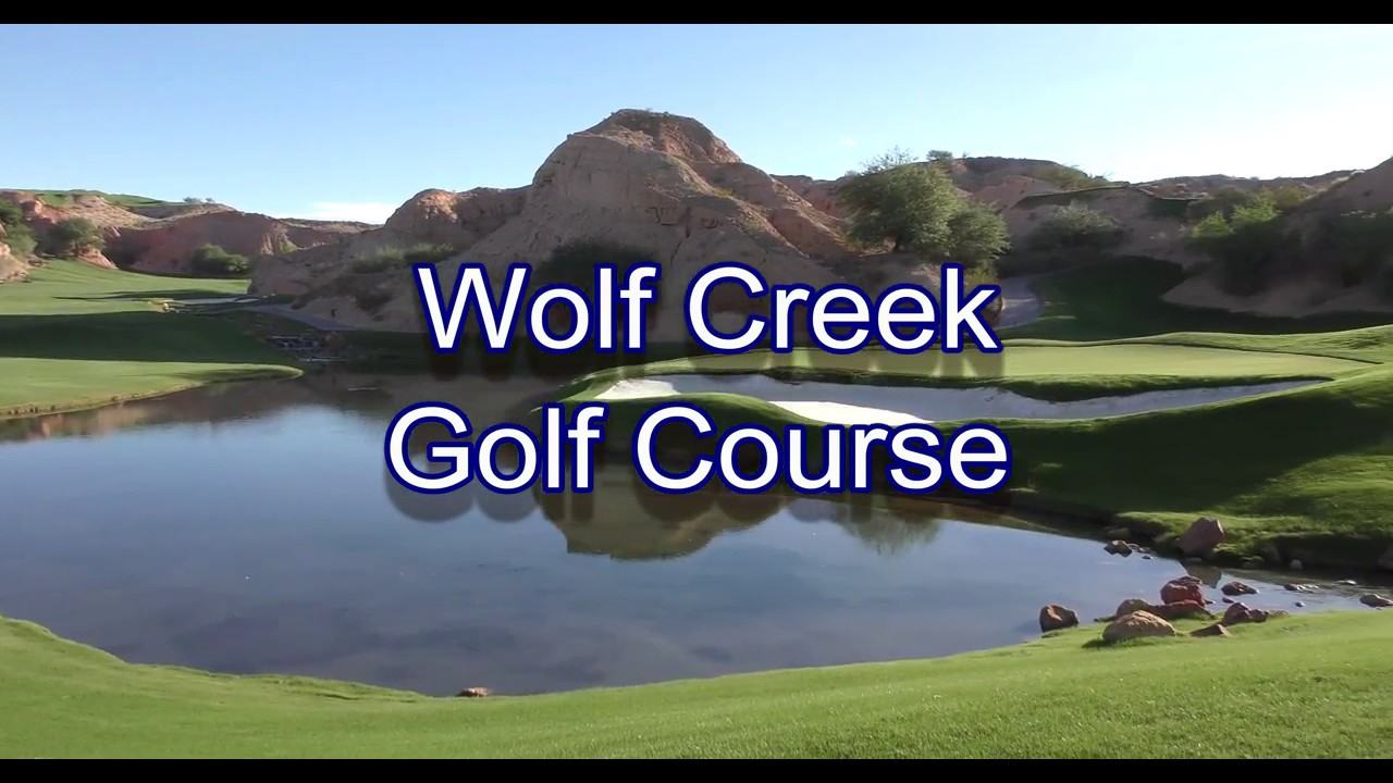 4k wolf creek 18 hole course vlog - YouTube
