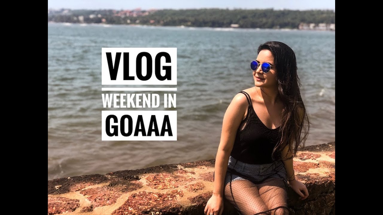 VLOG | WEEKEND IN GOA | BEAUTY | SHIVSHAKTI SACHDEV | EVENT | HAPPY SUNDAYING | SSSVLOGS - YouTube