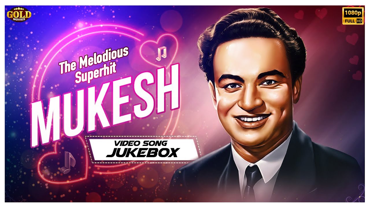 The Melodious Mukesh Superhit Video Songs Jukebox - (HD) Hindi Old ...