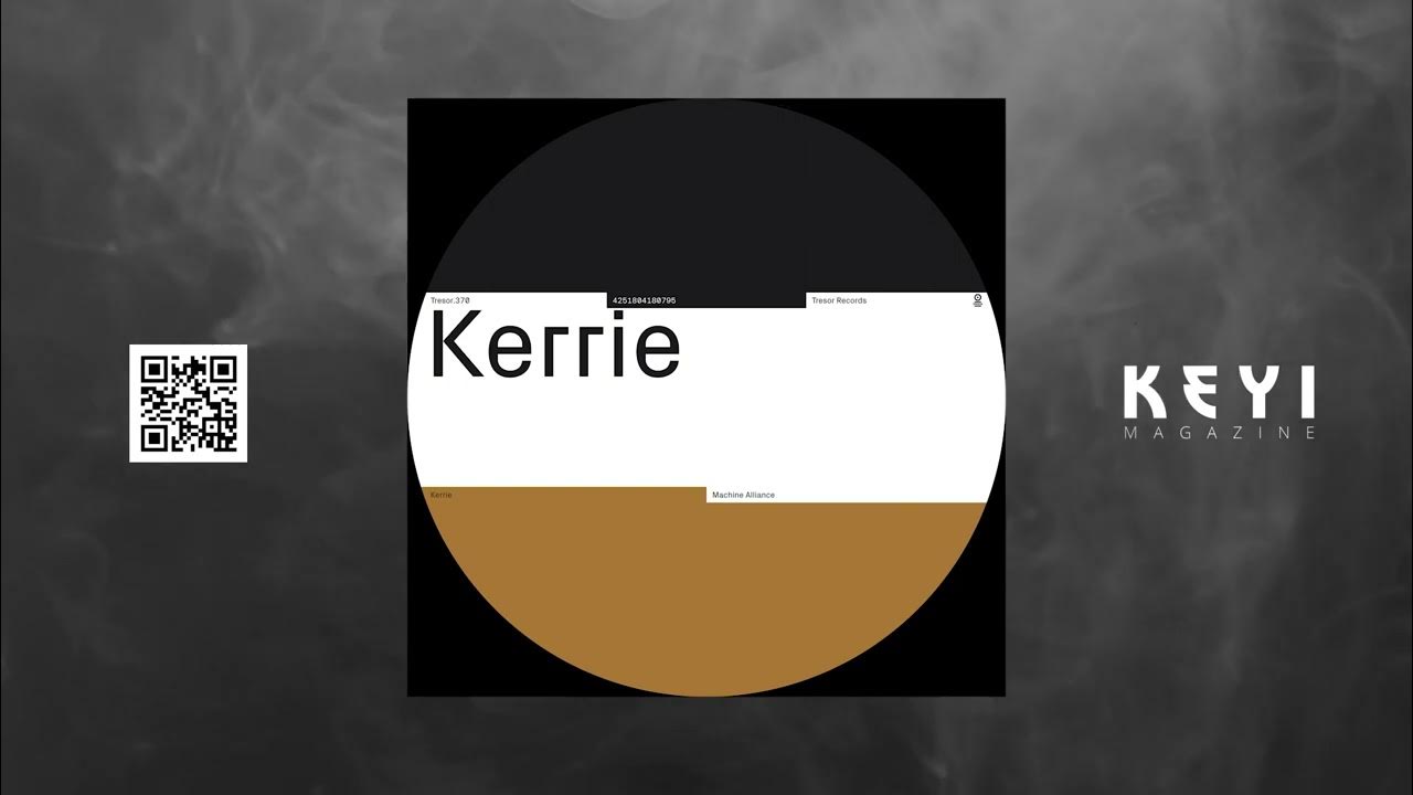 Kerrie - Symbiosis [Tresor Records] / KEYIMAGAZINE.com - YouTube