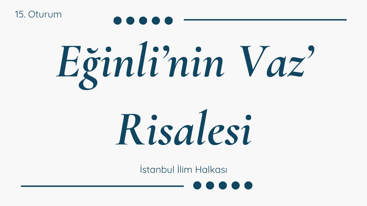 Hâtime-1 | Vaz' İlmi - II | 15. Oturum - YouTube