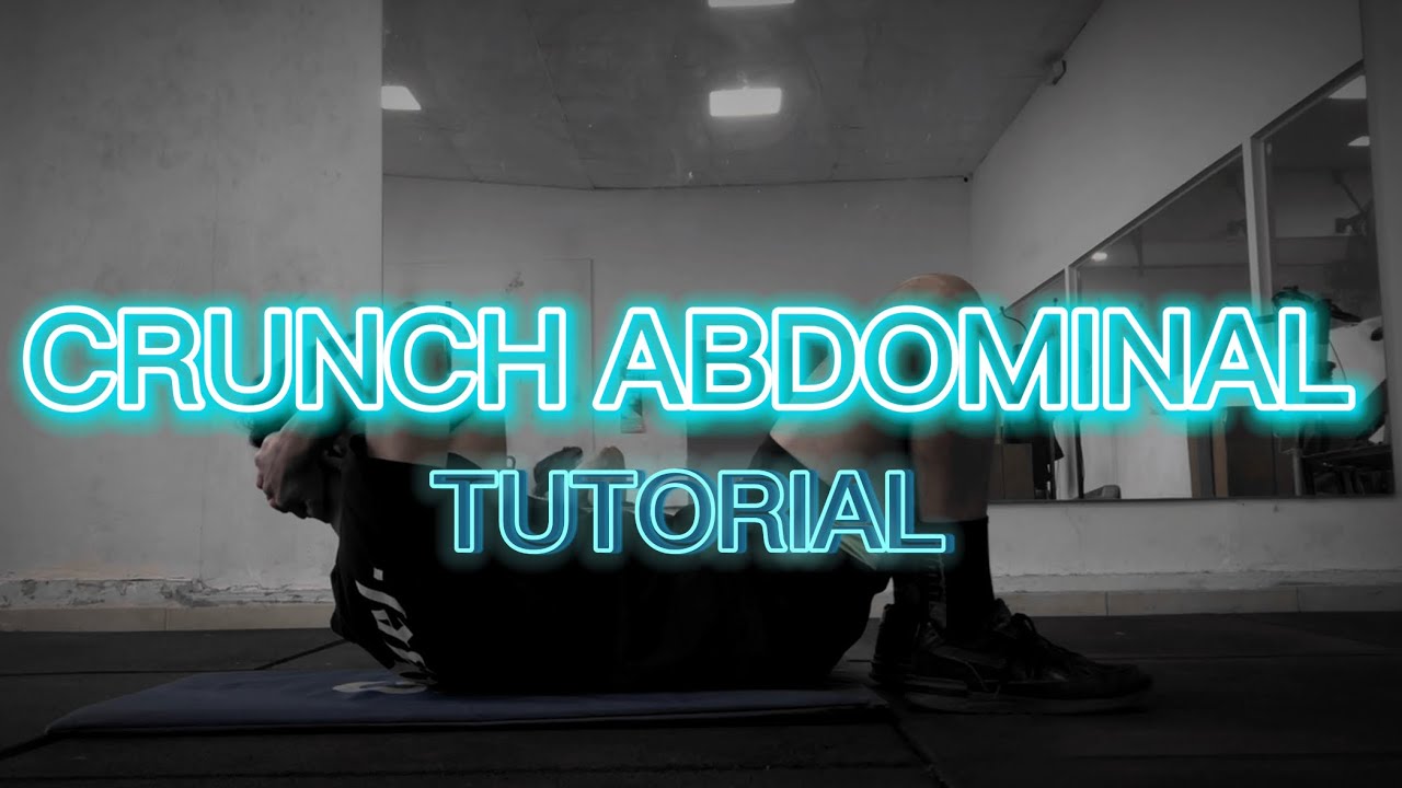 CRUNCH ABDOMINAL - TUTORIAL - YouTube