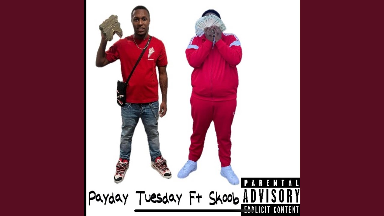 Payday Tuesday (feat. Skoob) - YouTube