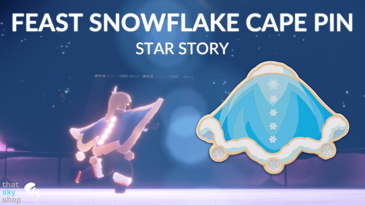 Feast Snowflake Cape Pin - STAR Story ️ - YouTube