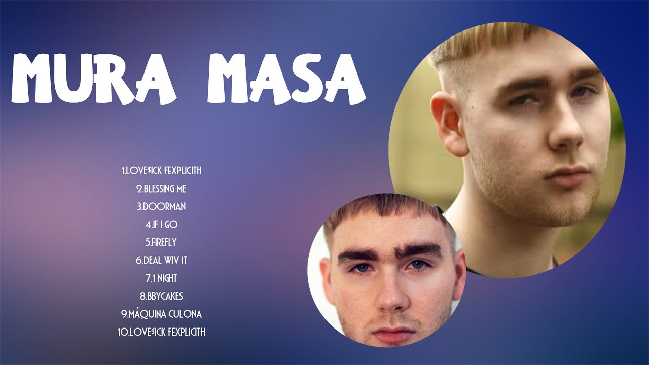 Mura Masa Playlist Of All Songs ~ Mura Masa Greatest Hits Full Album ...