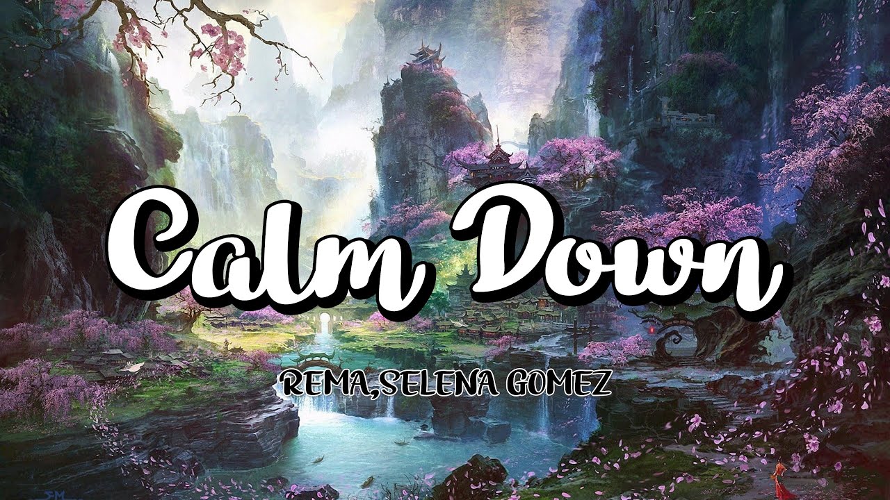 Baby Calm Down | Selena Gomez & Rema (Slowed & Reverb Version) - YouTube