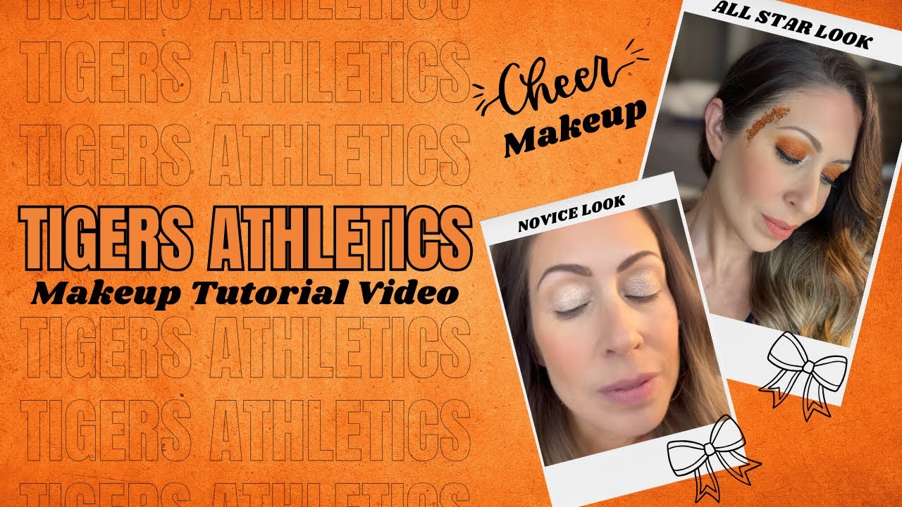 Tigers Athletics Cheer Makeup Tutorial | Orange Eyeshadow & Glitter ...