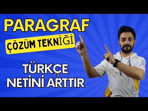 PARAGRAF ÇÖZÜM TEKNİĞİ VE TÜRKÇEDE BAŞARILI OLMANIN YOLLARI