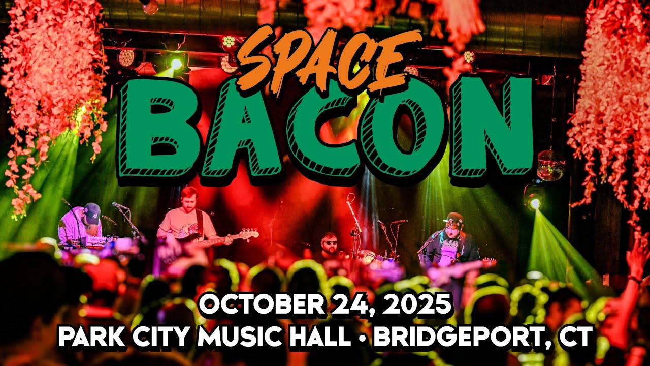 Space Bacon | 10.24.25 | Park City Music Hall | Bridgeport, CT - YouTube