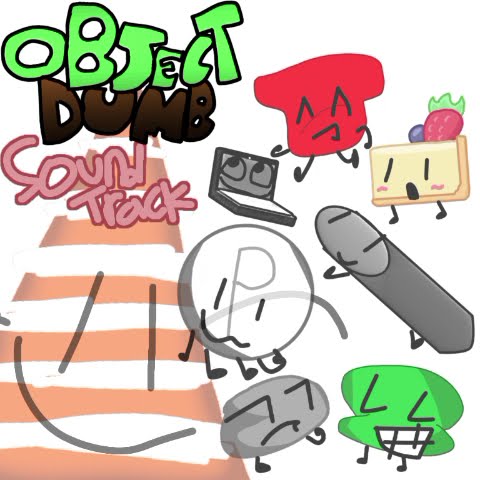 Object Dumb 5 - Song that SHOULD'VE Played During Evil Pearto's ...