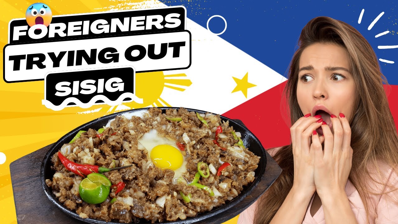Foreigners trying out FIlipino Sisig - YouTube