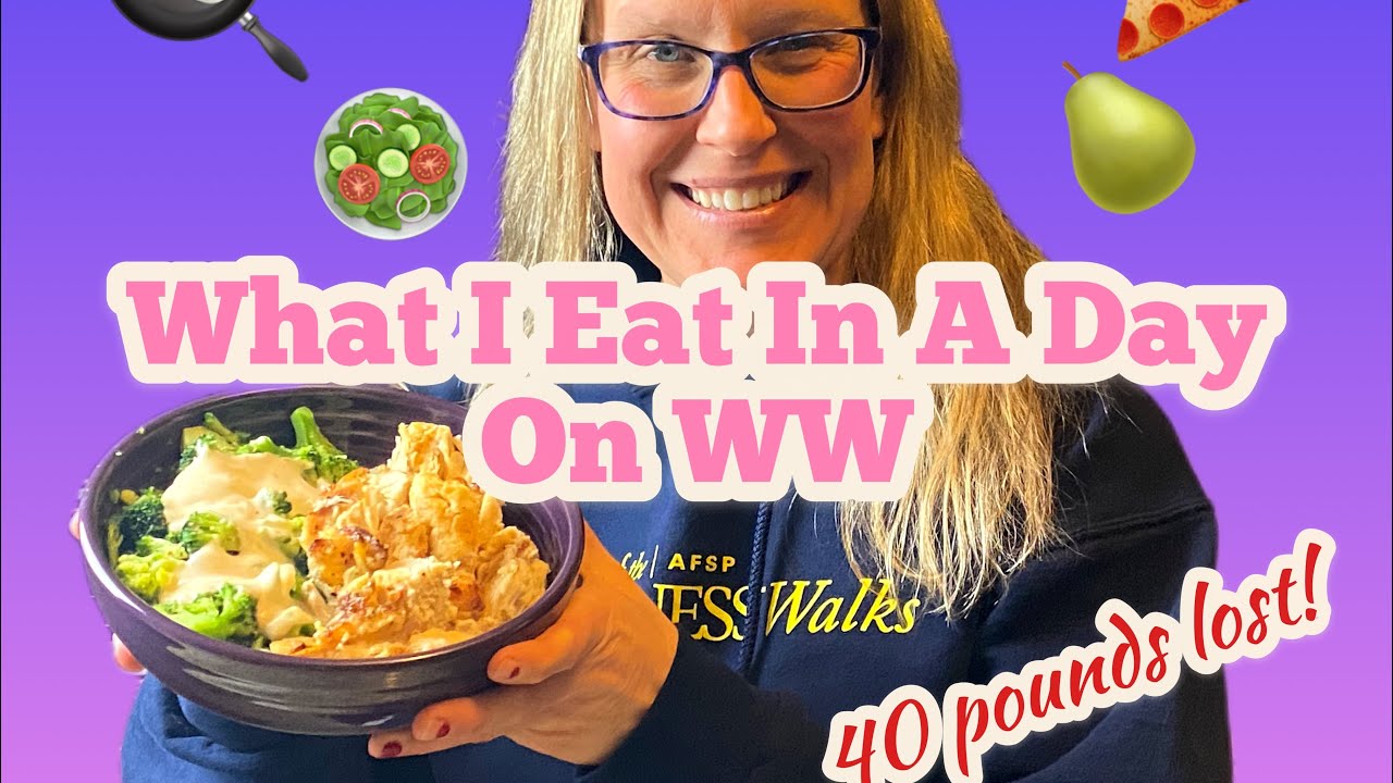 What I Eat In A Day On WW / Full Day Of Eating / 40 lbs. Down! - YouTube