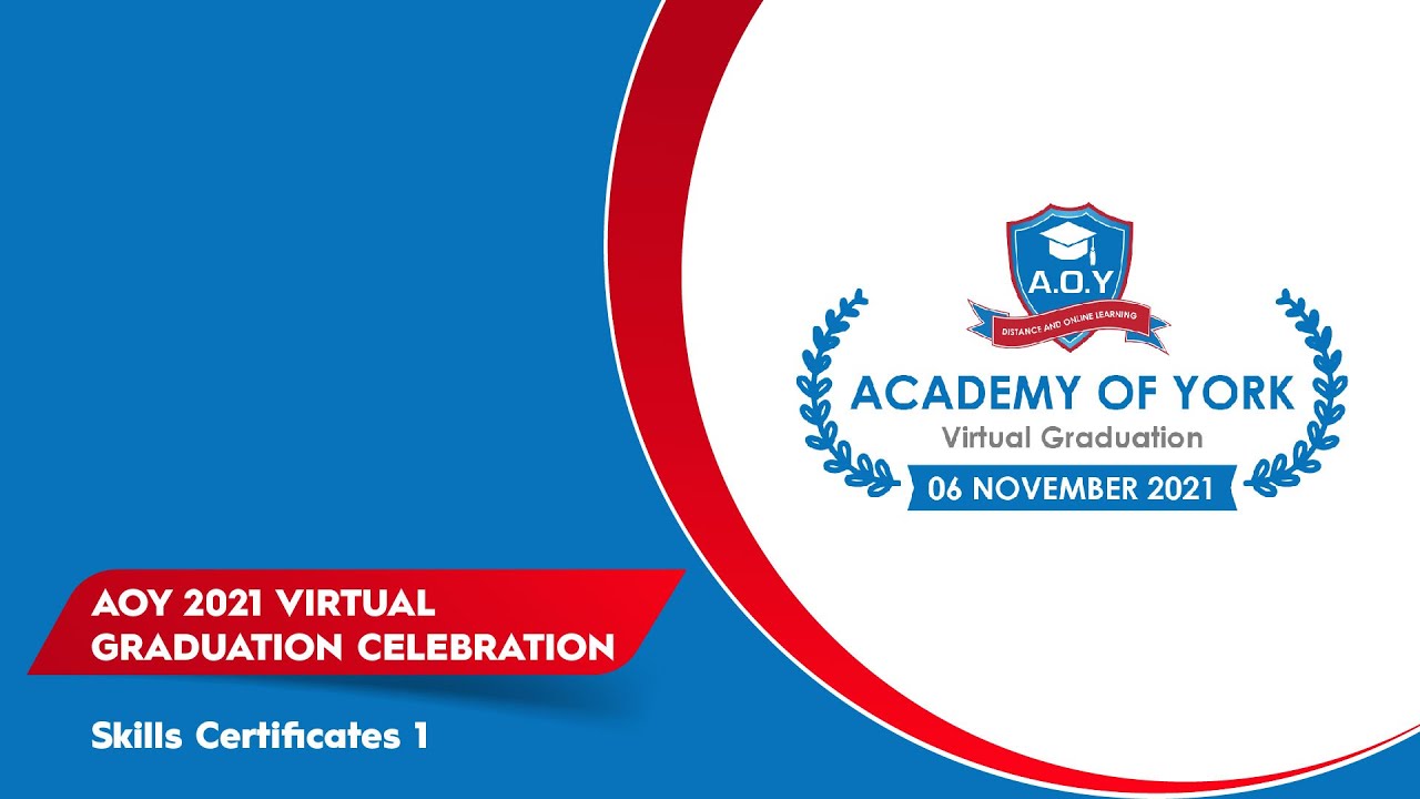 AOY 2021 Virtual Graduation : Skills Certificate 1 - YouTube