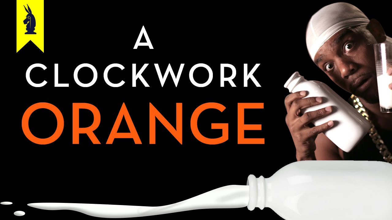 A Clockwork Orange Thug Notes Summary Analysis YouTube a-clockwork-orange-thug-notes-summary-analysis-youtube
