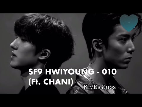SF9 HWIYOUNG - 010 (ft Chani) kor/esp lyrics