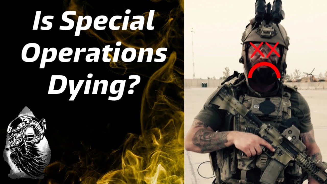 Special Operations: Is it dying? Is the operator going the way of the ...