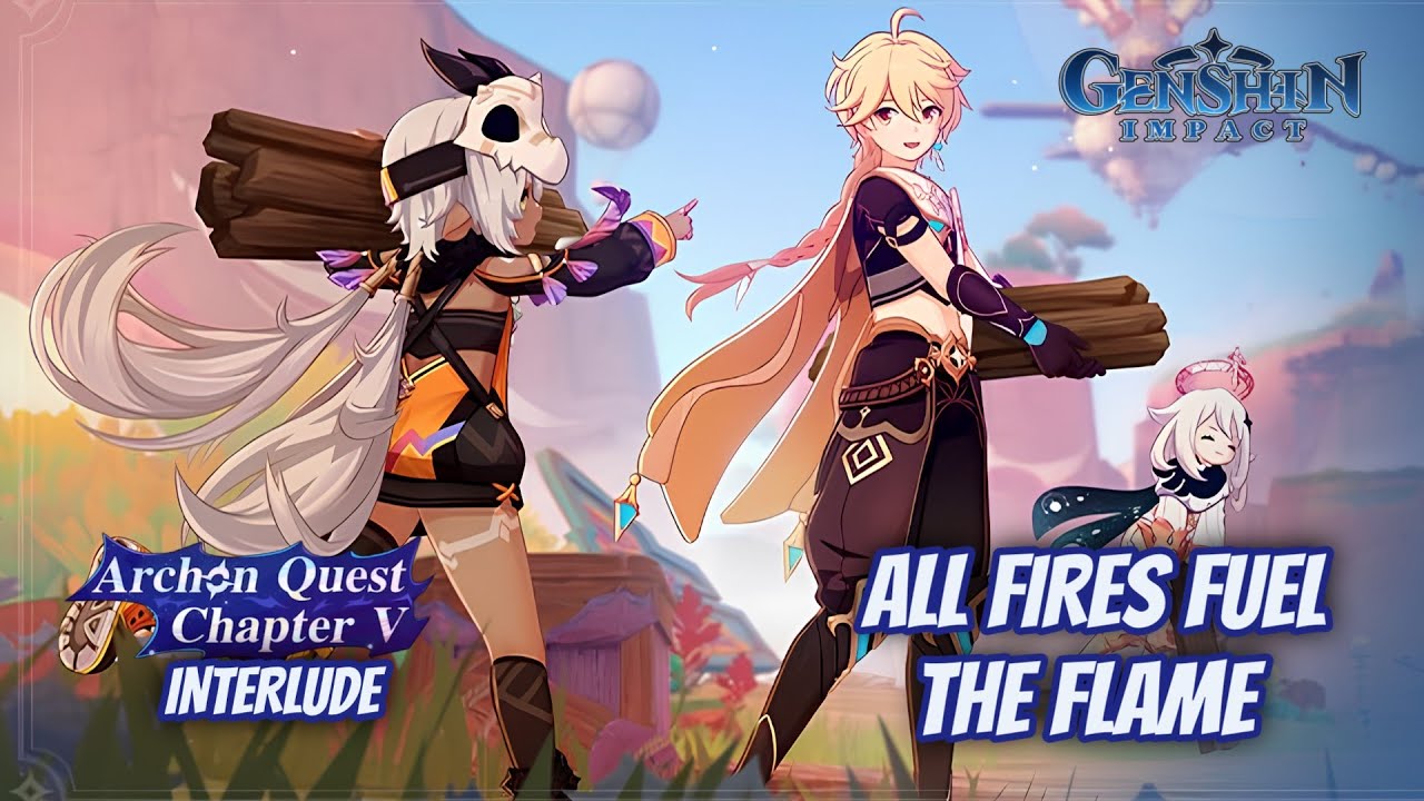 Natlan Archon Quest | Chapter V : Act V | All Fires Fuel the Flame ...