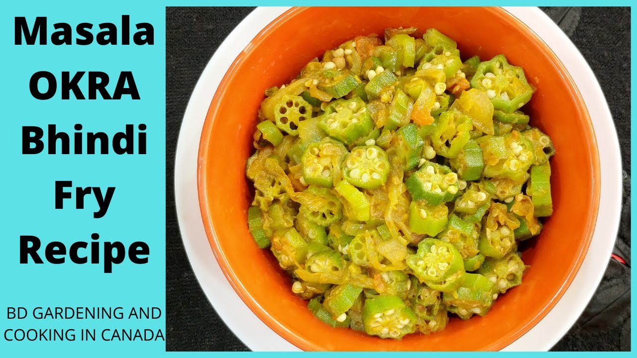 Masala Okra Fry # Bhindi Masala # Vegetarian Okra Recipe # 15 min Okra ...