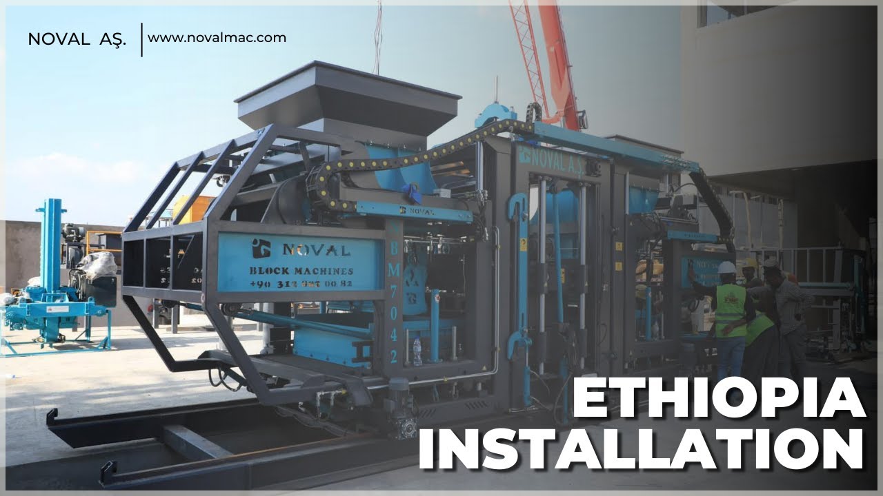 NOVAL CONCRETE BLOCK MACHINE - ETHIOPIA INSTALLATION -NBM 7042 MACHINE ...