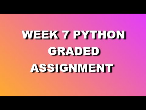 # week 7 Python Graded Assignment # all programming graded assignment #bs degree #iitm# - YouTube
