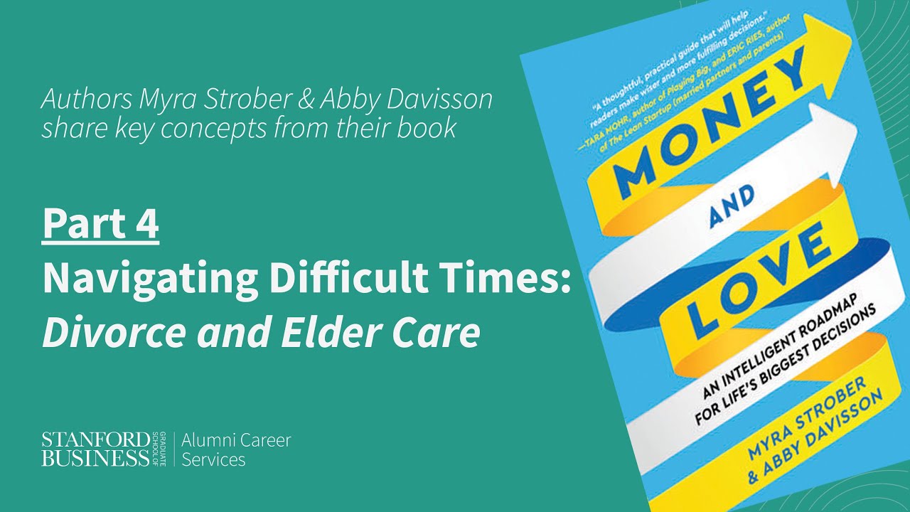 Money and Love — Navigating Difficult Times: Divorce & Elder Care - YouTube