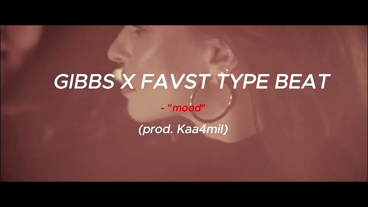 (FREE) Gibbs x Favst ft. Louis Villain Type Beat - "mood" (prod ...