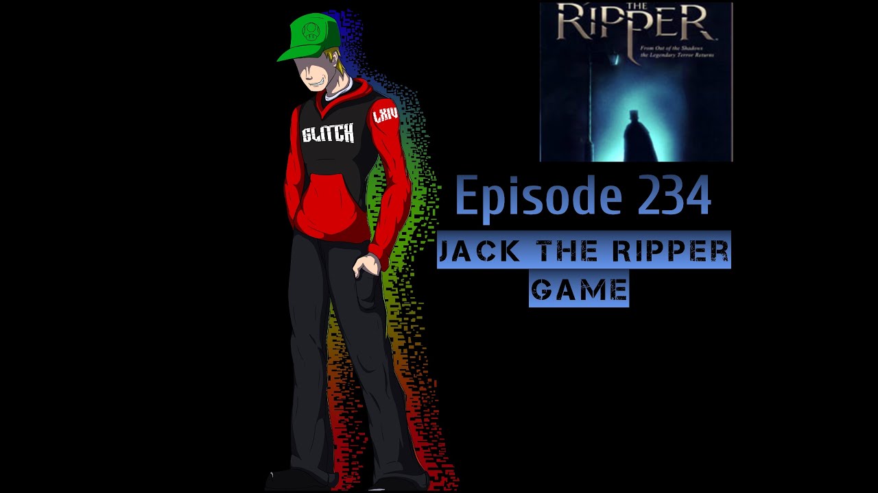 #234 - Jack The Ripper Game [☢CreepyPasta Narration☢] - YouTube
