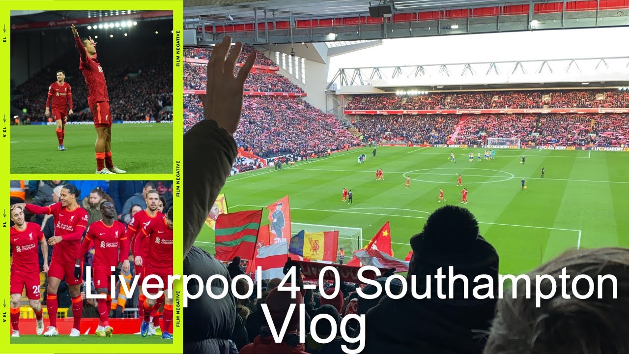 Liverpool Run Riot! Liverpool 4-0 Southampton Vlog - YouTube