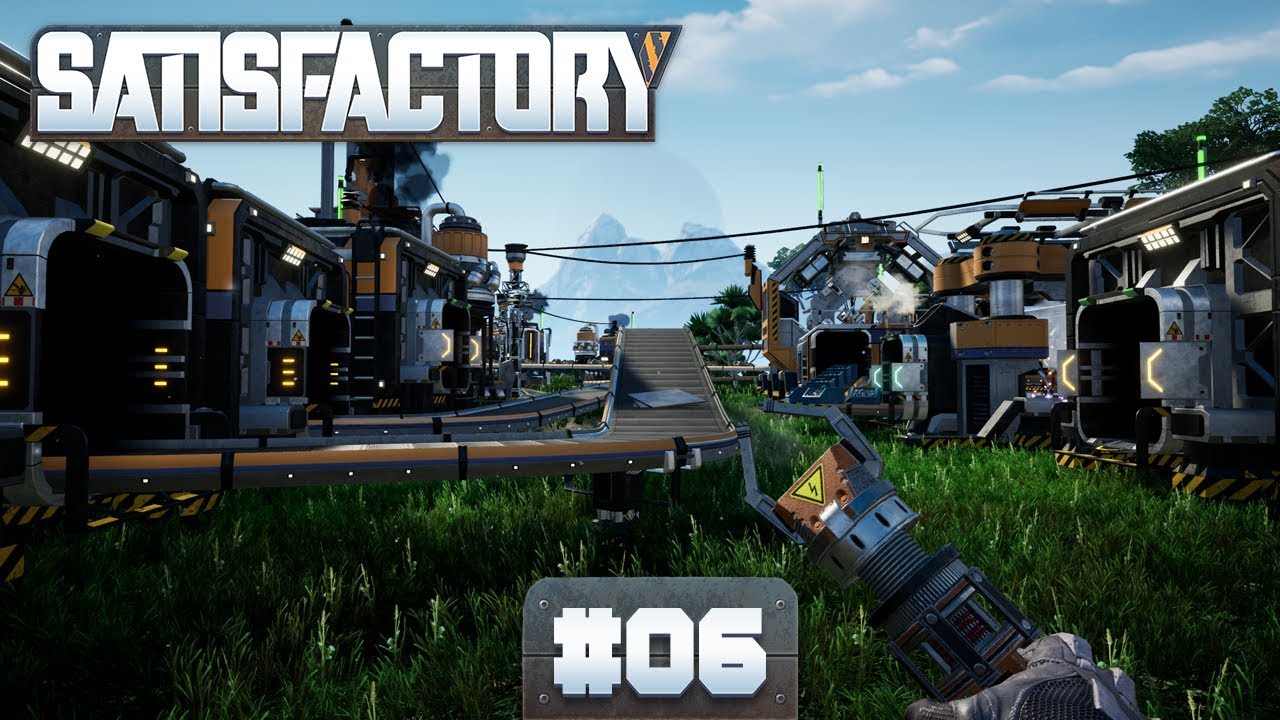 Satisfactory - 6 - YouTube